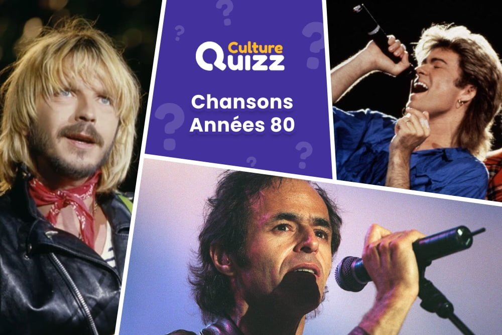 Quiz Sp cial Chansons Des Ann es 80 Musique Niveau Facile Culture