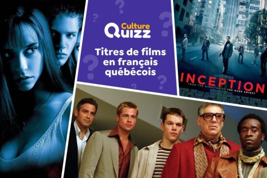 Quiz : Devinez les titres de films en français québécois - Cinéma ...